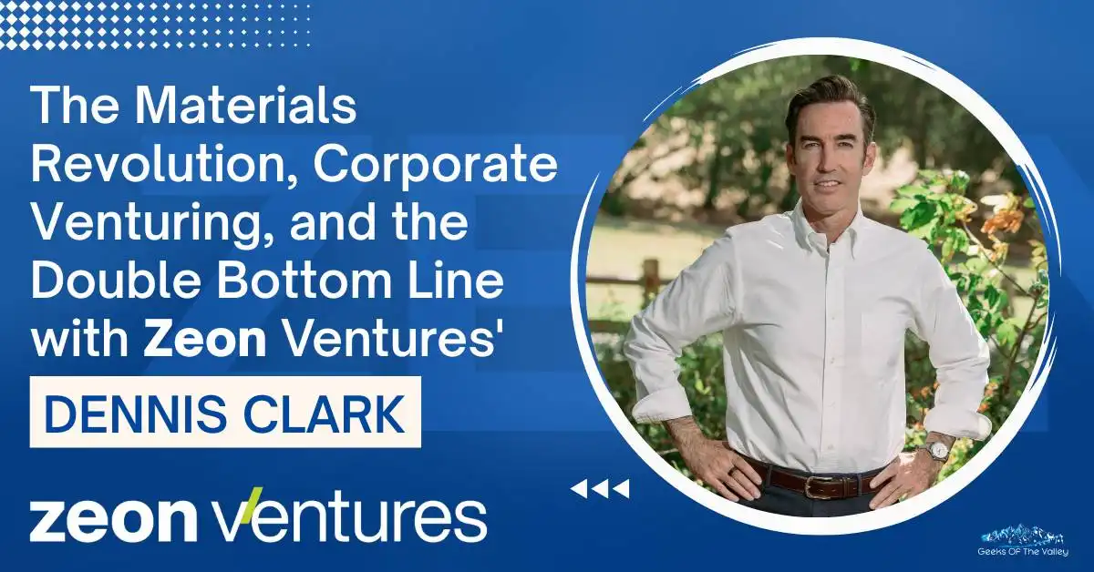#83: The Materials Revolution, Corporate Venturing, and the Double Bottom Line with Zeon ...